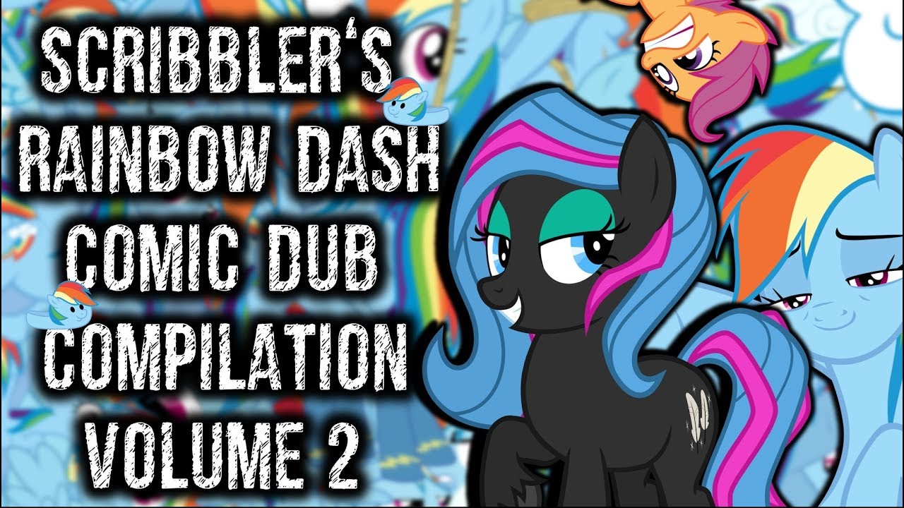 Scribbler's Rainbow Dash Comic Dub Compilation: Volume 2 [MLP Comic Dubs]