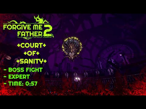 Steam Community :: Video :: Forgive Me Father 2 - COURT OF SANITY ...