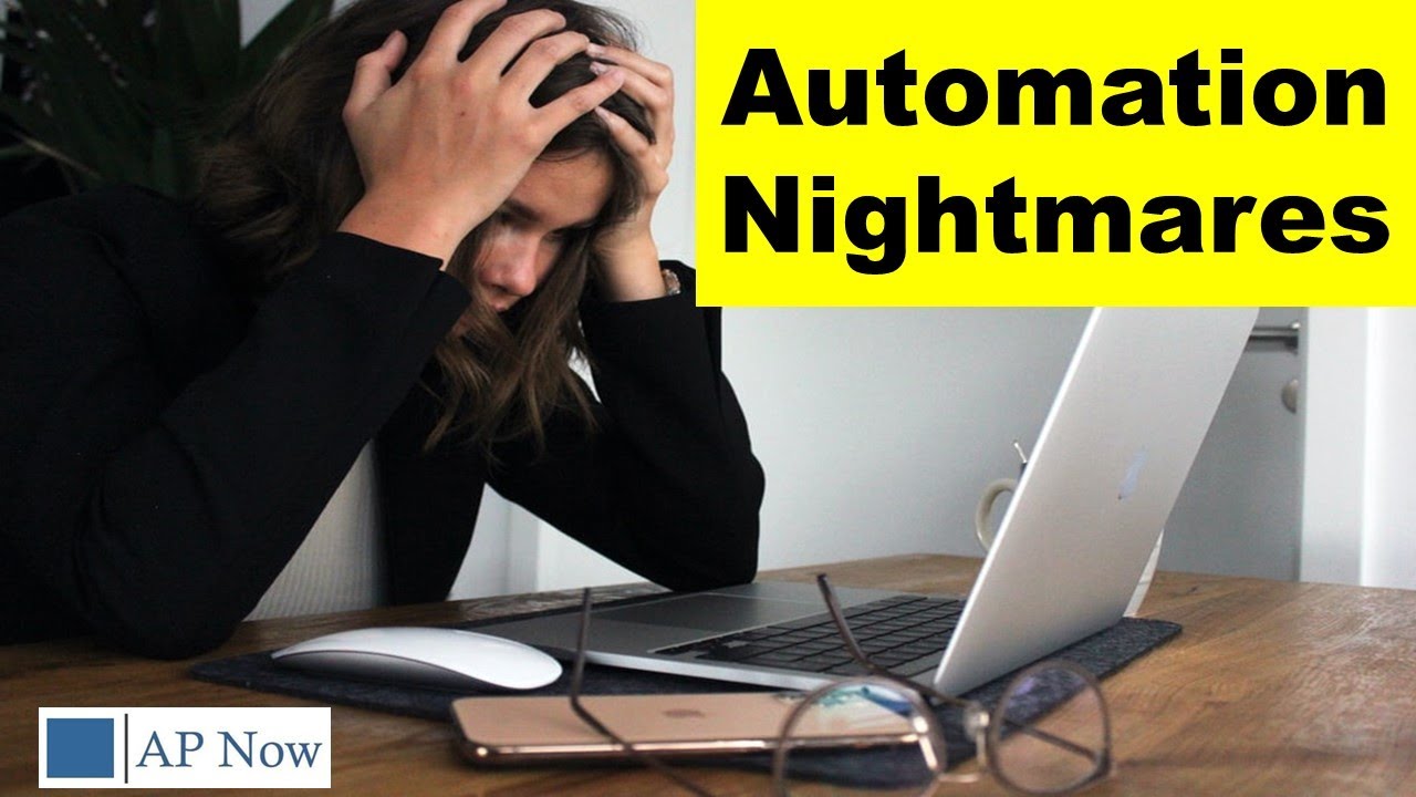 3 Automation Mistakes: Accounts Payable Automation Surprises