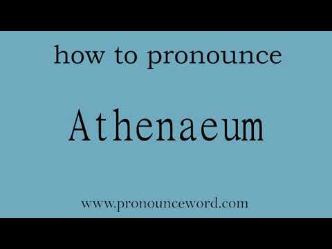 how to pronounce the english word  Athenaeum.amazing resource.learn from me.