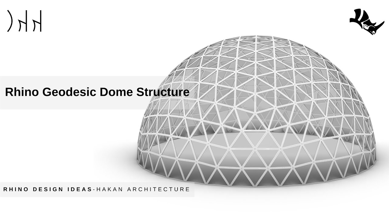 Rhino-Geodesic Dome Structure