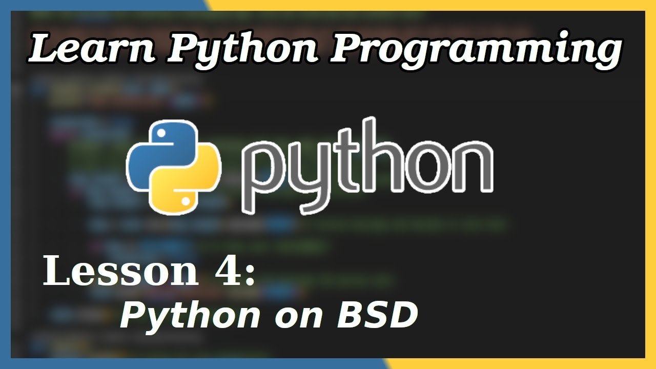 Install and Run Python on FreeBSD - Python Tutorial (Part 4)