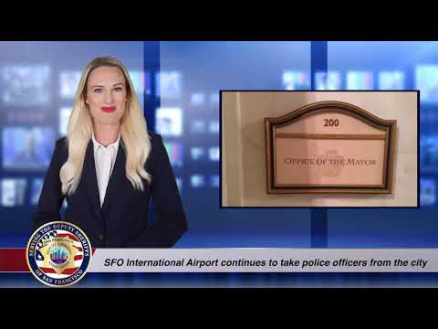 Mayors Office Allows SFO Airport to Deplete SF of Police