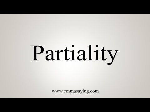 How To Say Partiality