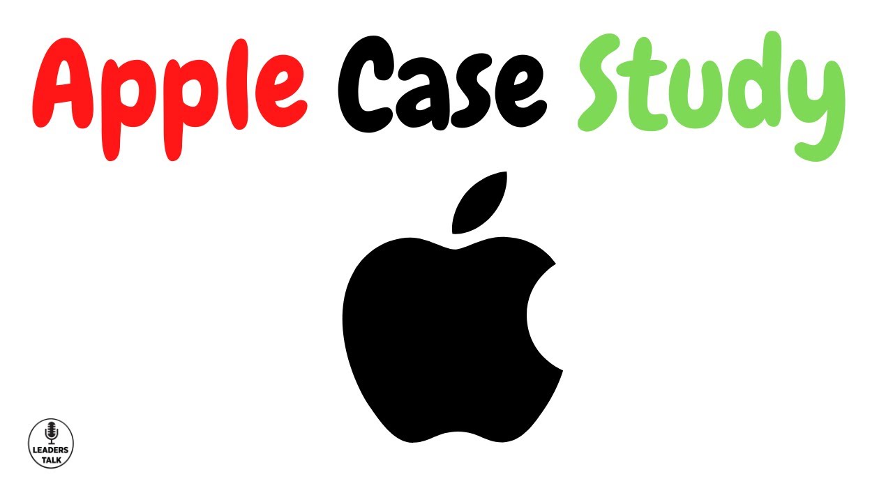 The Apple Case Study: Understanding Branding and Customer Loyalty