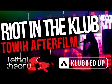 Joey Riot & Klubfiller - Riot In The Klub (TOWIH Aftermovie)