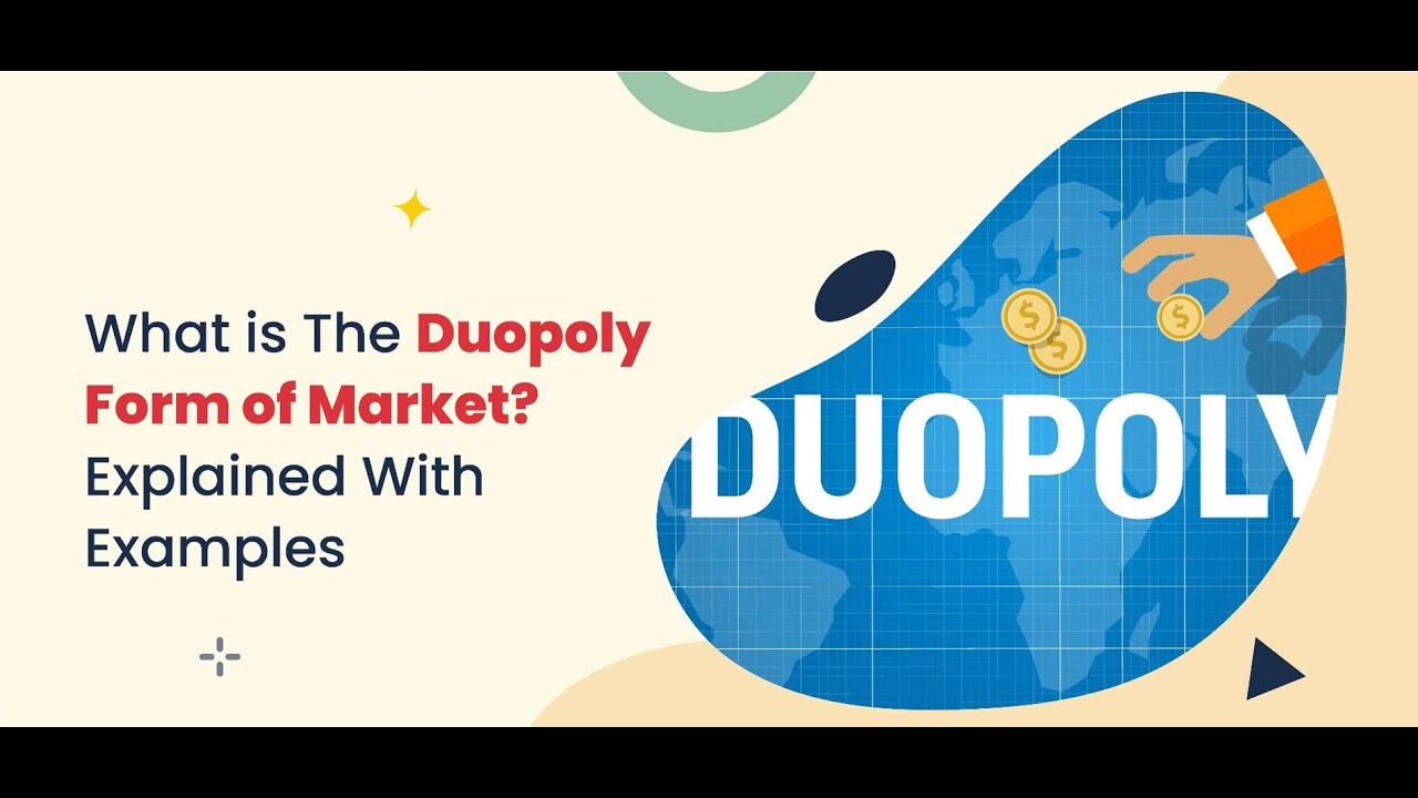 DUOPOLY || Meaning and Examples