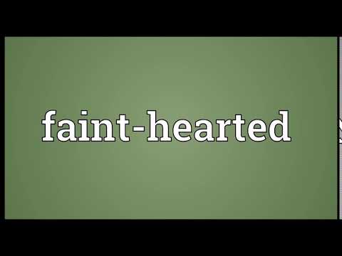 Faint hearted Meaning | Wordogram