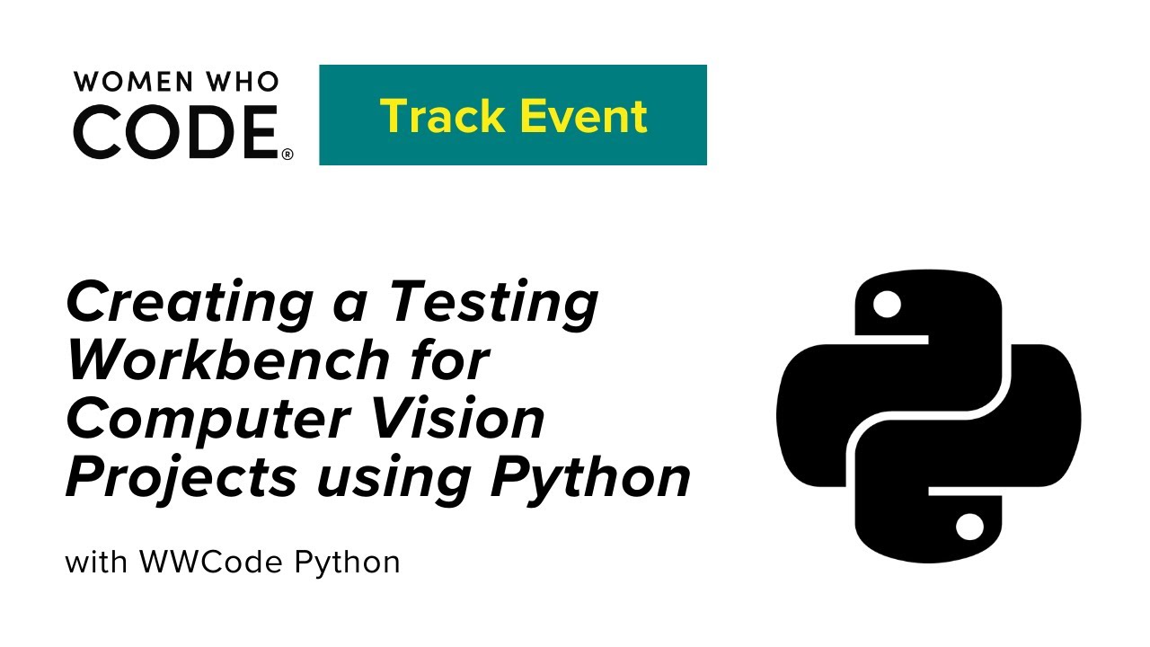 Creating a Testing Workbench for Computer Vision Projects using Python