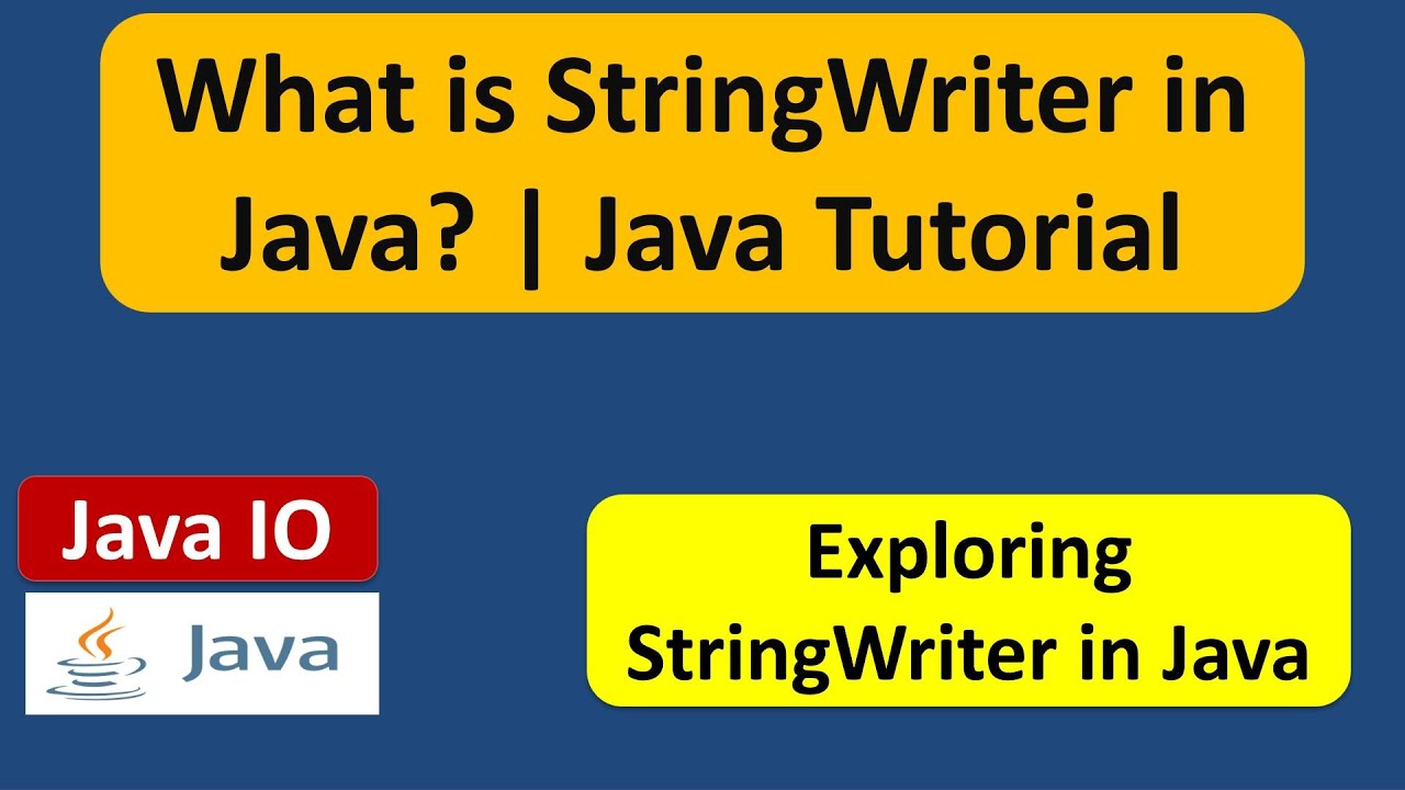What is StringWriter in Java? | Java IO | Java Tutorial