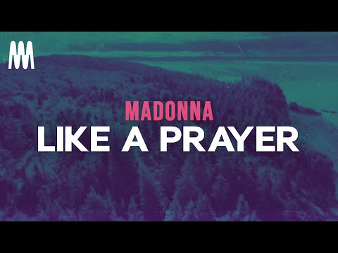Madonna - Like a Prayer (Letra/Lyrics)