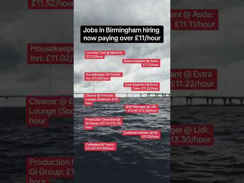 Jobs in Birmingham hiring now paying over £11/hour