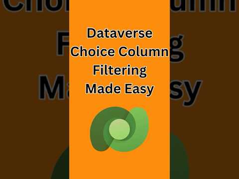 PowerApps: Easy Filtering for Dataverse Choice Columns