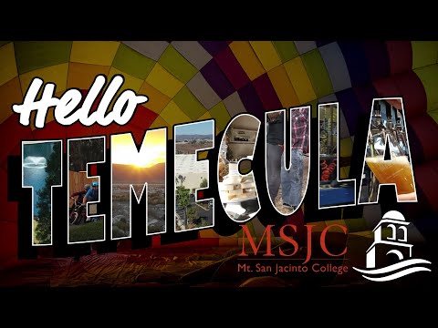 Hello Temecula - MSJC