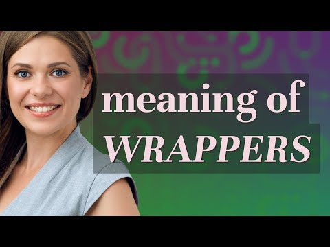 Wrappers | meaning of Wrappers
