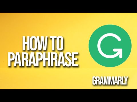 How To Paraphrase Grammarly Tutorial