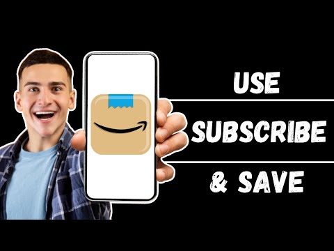 How to Use Amazon’s Subscribe & Save (How Does Amazon Subscribe And Save Work)