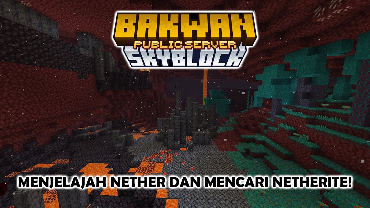 MENJELAJAHI NETHER! | Minecraft Indonesia