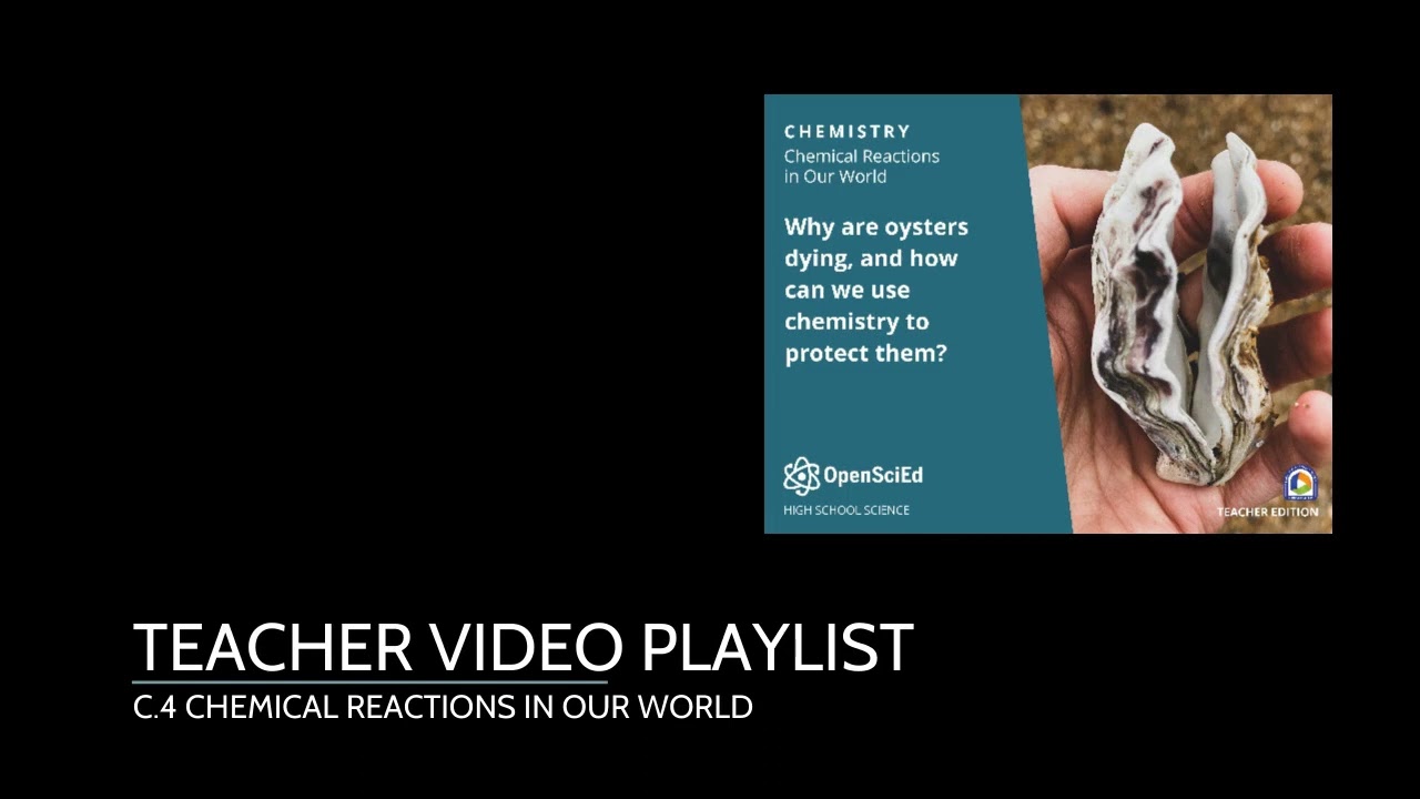 C.4 Chemical Reactions in our World - OpenSciEd