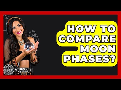 How To Compare Moon Phases? - Astrology Awakening