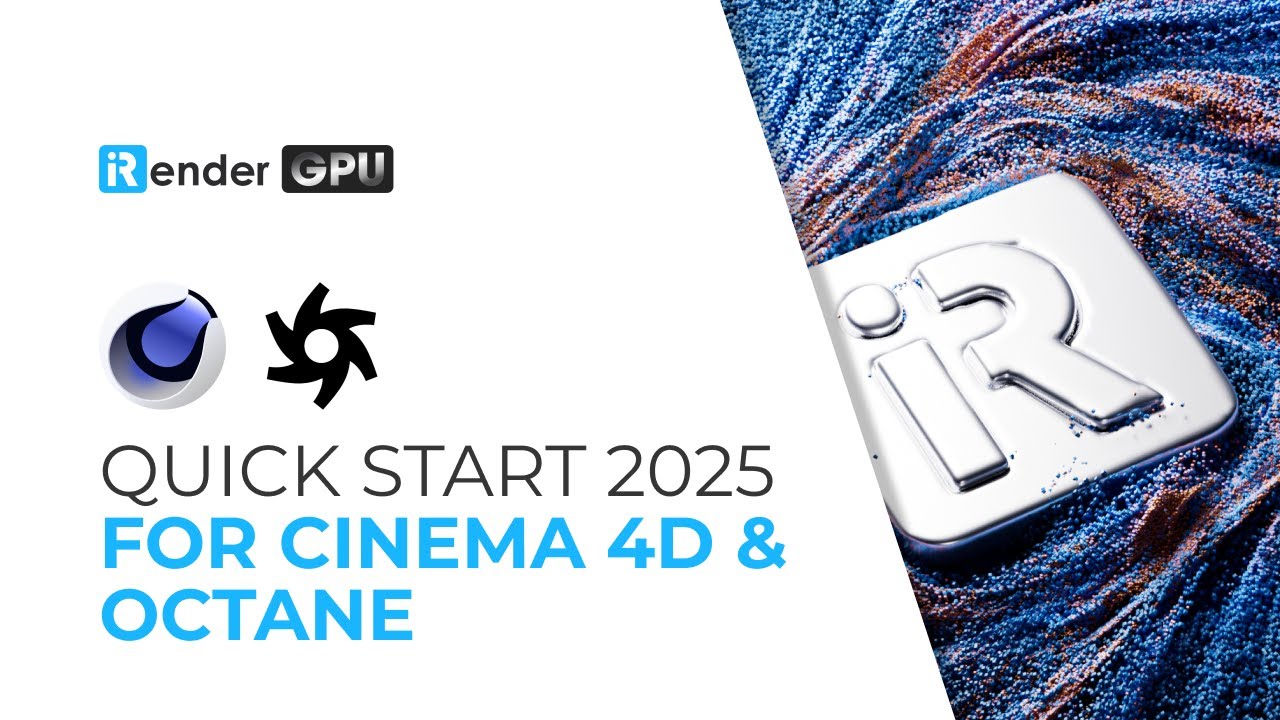 Quick Start 2025 for C4D & Octane | iRender Cloud Rendering