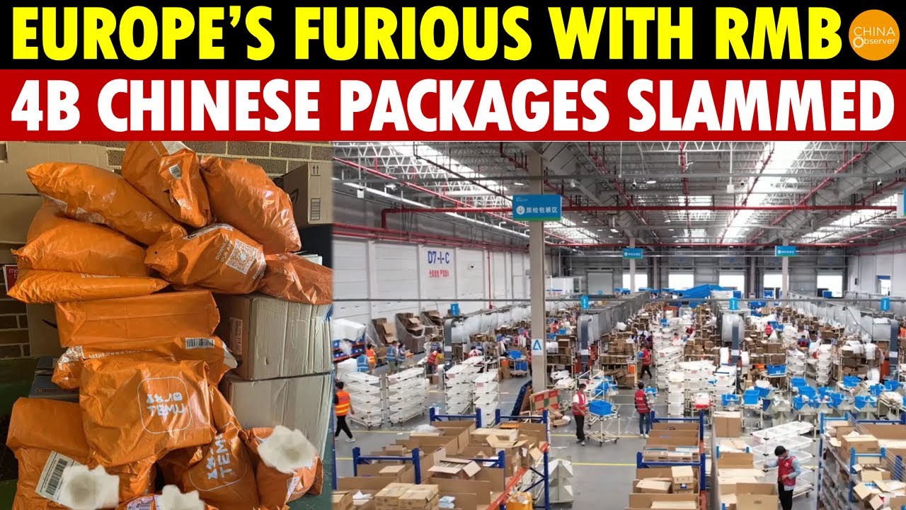 Europe’s Furious: RMB Issue Must Be Solved! 4 Billion Chinese Packages ...
