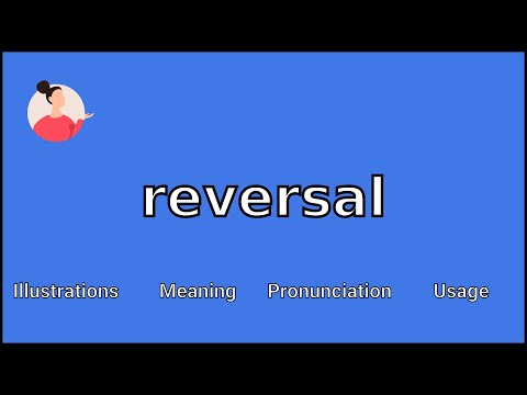 REVERSAL - Meaning and Pronunciation