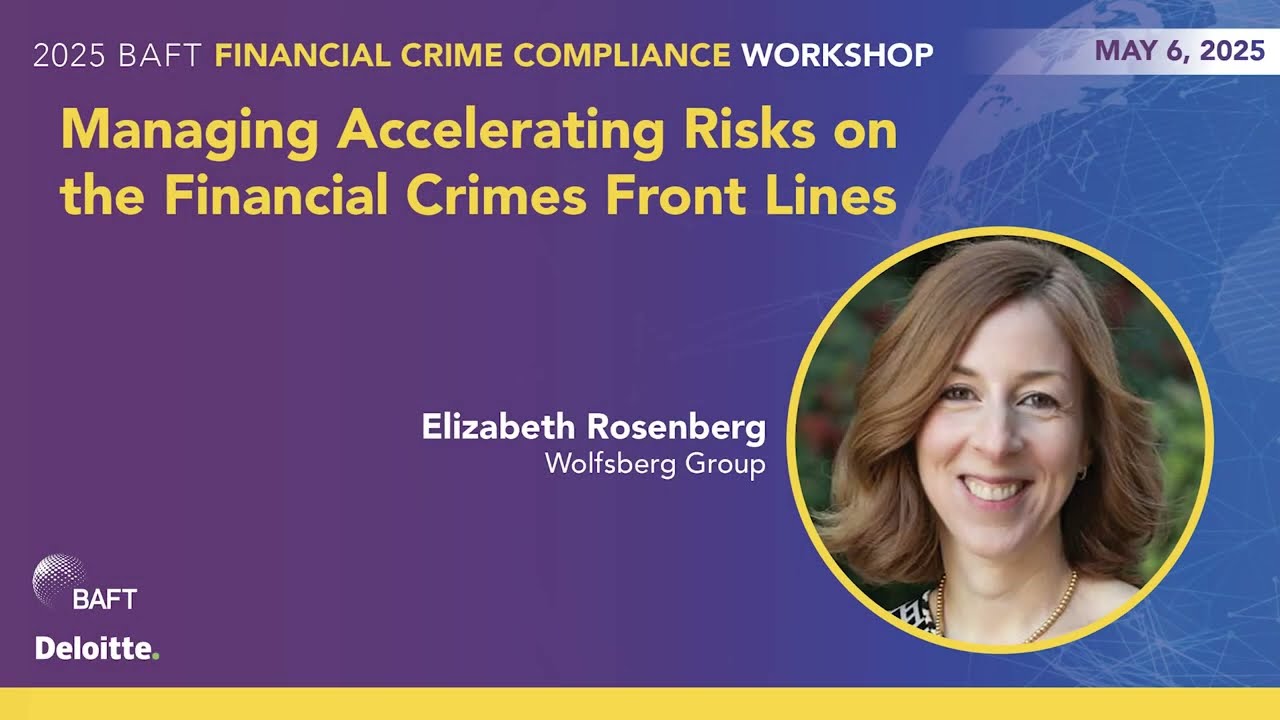 2025 Global Annual Meeting | FCC Workshop: Managing Risk on the Financial Crime Frontlines