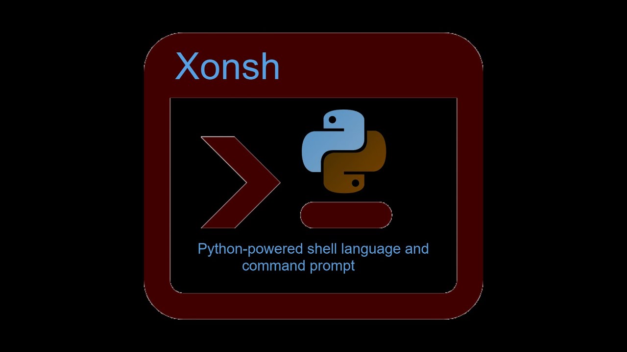 Xonsh. Python-powered shell language and command prompt