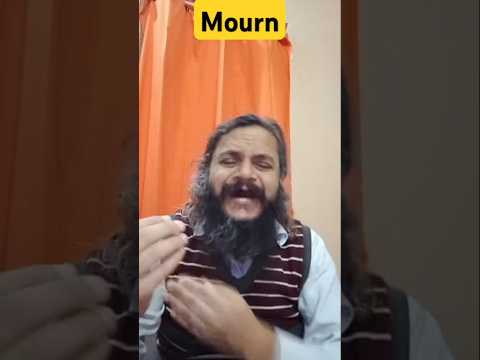 Mourn:Meaning, Explanation & Example Sentence CBSE English Literature #vocabulary