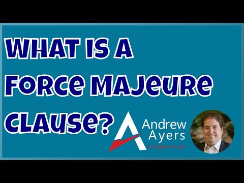 What is a Force Majeure Clause?
