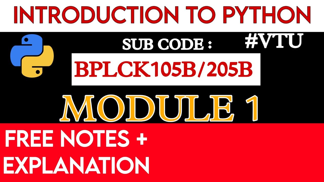 INTRODUCTION TO PYTHON|BPLCK105B|VTU|MODULE 1|HOW TO SCORE GOOD IN PYTHON