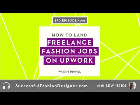 SFD 016: How to Get Freelance Fashion Design Jobs on Upwork