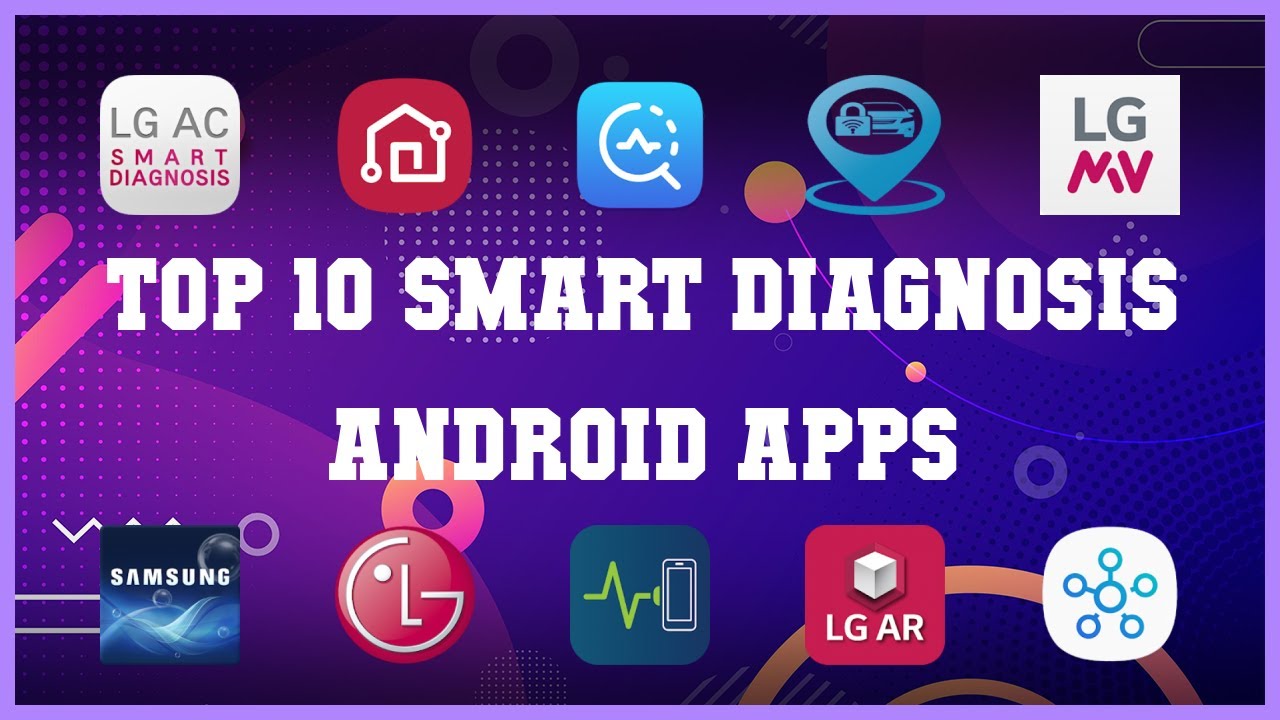 Top 10 Smart Diagnosis Android App | Review
