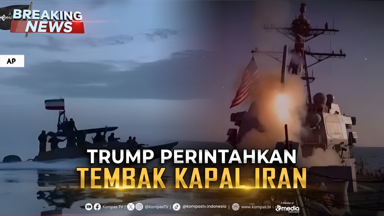 BREAKING NEWS - Trump Perintahkan Tembak Kapal Iran di Selat Hormuz