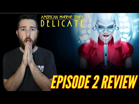 American Horror Story Delicate Episode 2 Review | SHOCKED TO THE CORE!!