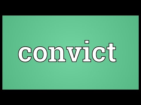 Convict Meaning