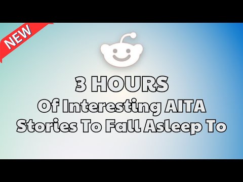 3 HOURS Of Reddit Stories To Fall Asleep To | Reddit Stories Compilation AITA - Best Reddit Stories