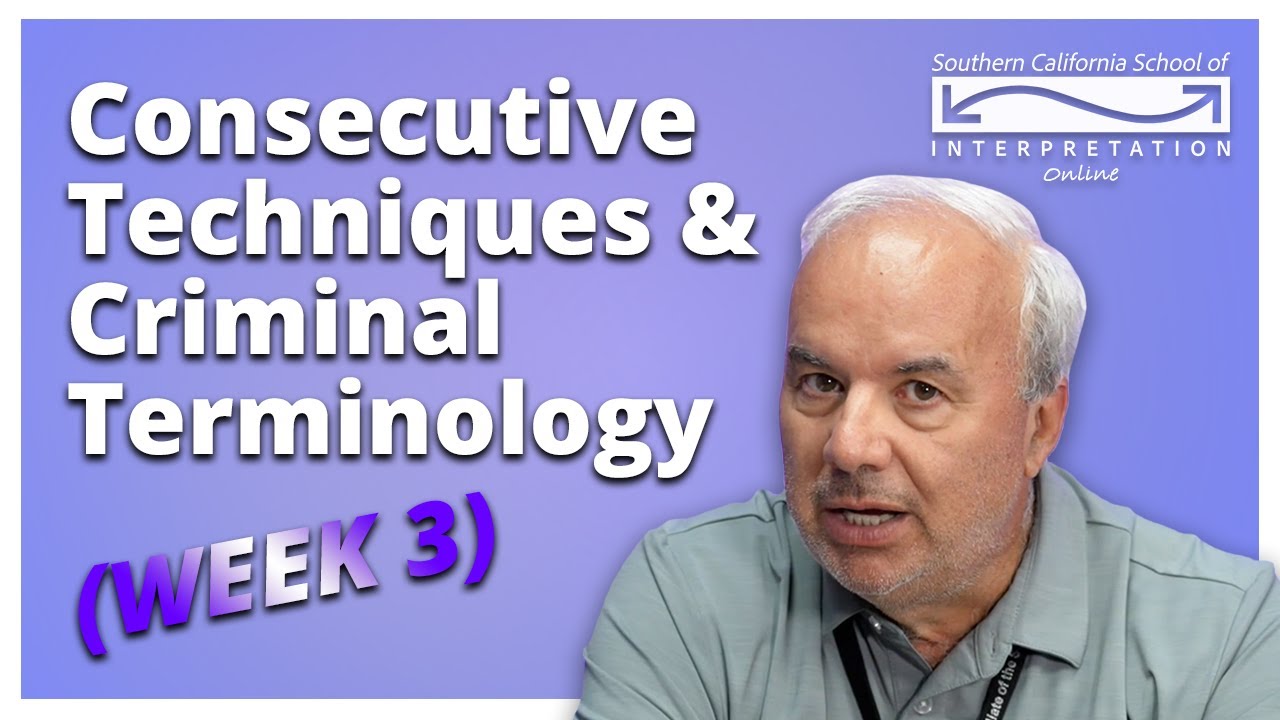 Consecutive Techniques & Criminal Terminology (Week #3)