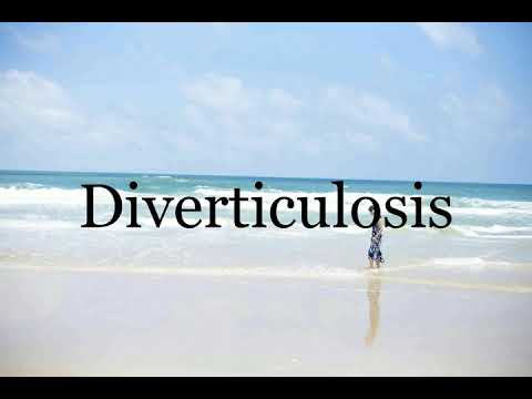 How To Pronounce Diverticulosis🌈🌈🌈🌈🌈🌈Pronunciation Of Diverticulosis
