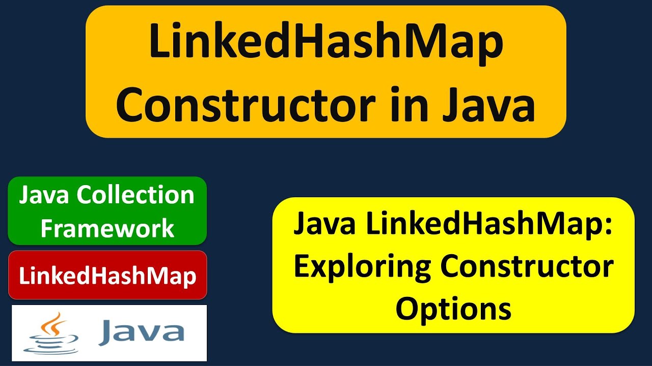 LinkedHashMap (Constructor) | Java Collection Framework