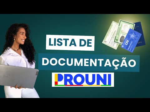 Documentação necessária no Prouni | LISTA DE DOCUMENTOS PROUNI
