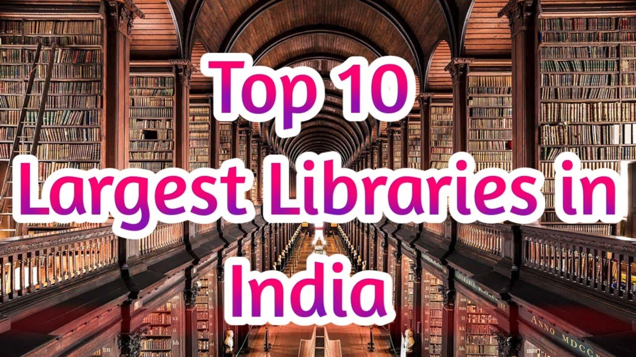 Top ten Largest Libraries in India | Incredible India