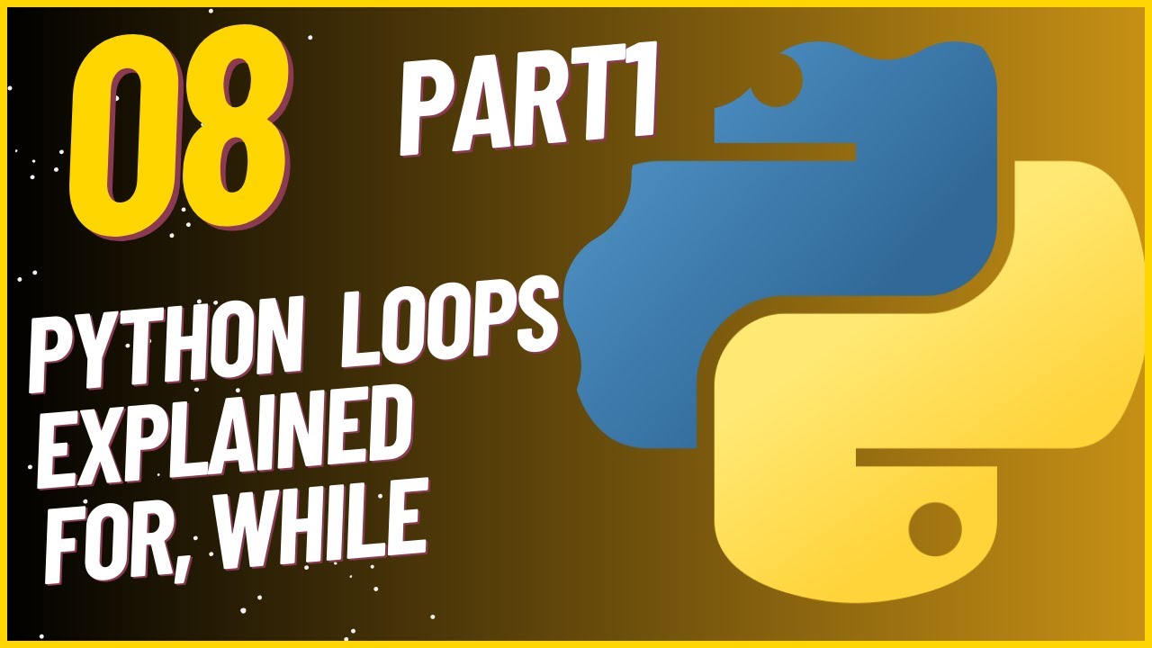 PYTHON BASICS 08:Complete Lesson on Loops in Python From Basic Concepts to Real-World Examples PR(1)