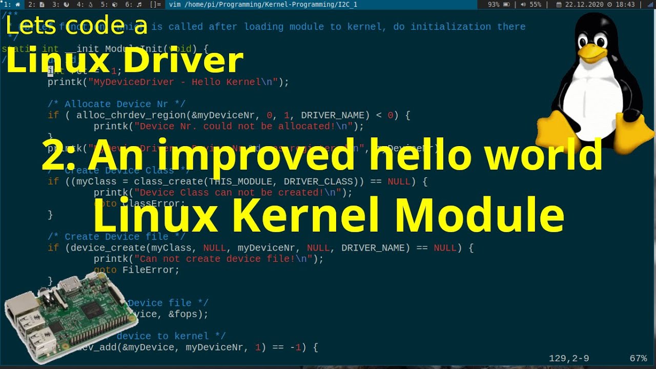 Let's code a Linux Driver: 2 - Improved Hello World Linux Kernel Module and cmdline commands