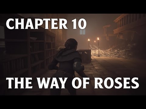 Steam Community :: Video :: Chapter 10 - The Way of Roses | A Plague ...