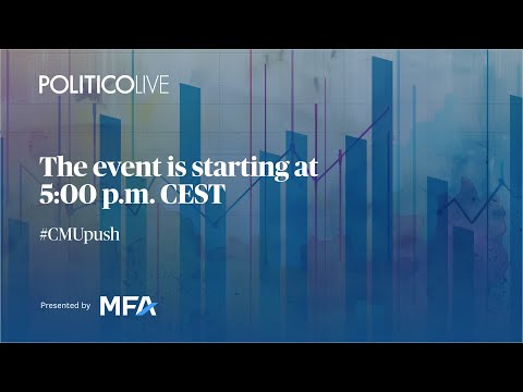 The CMU push in the new mandate: What is the role for non-banks? | POLITICO