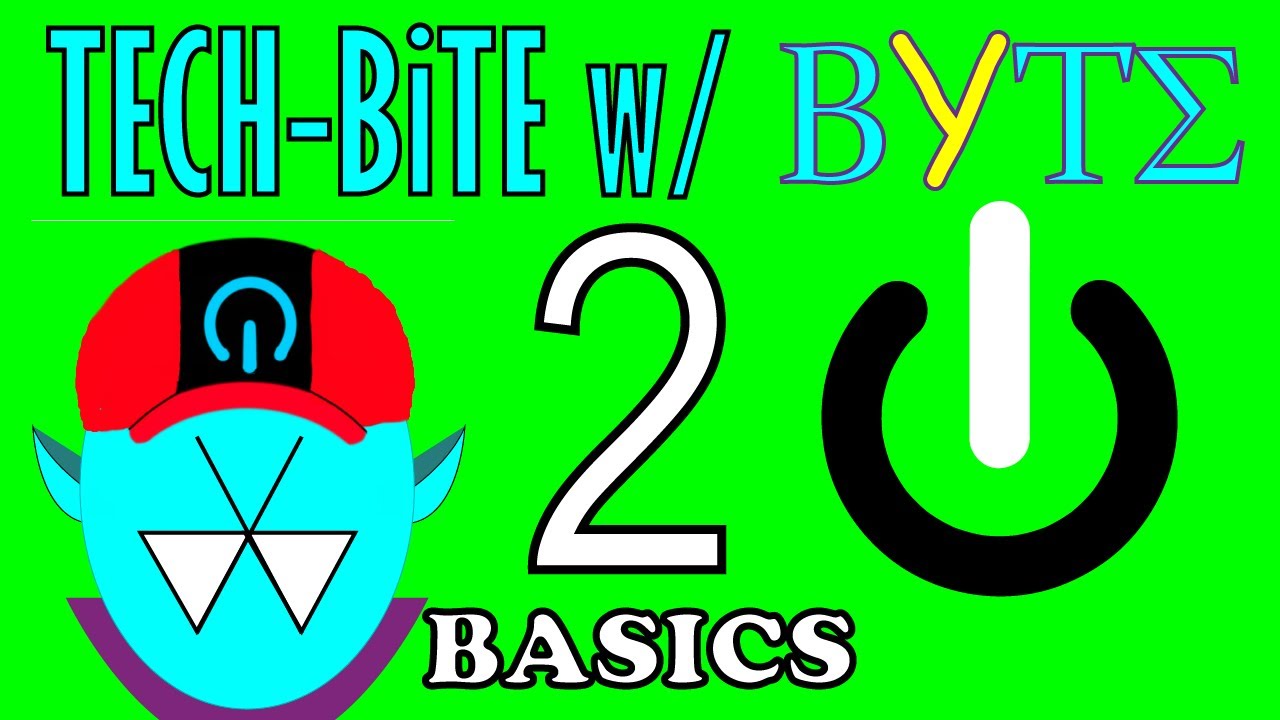 TechBite w/ ByTE: BASICS 2