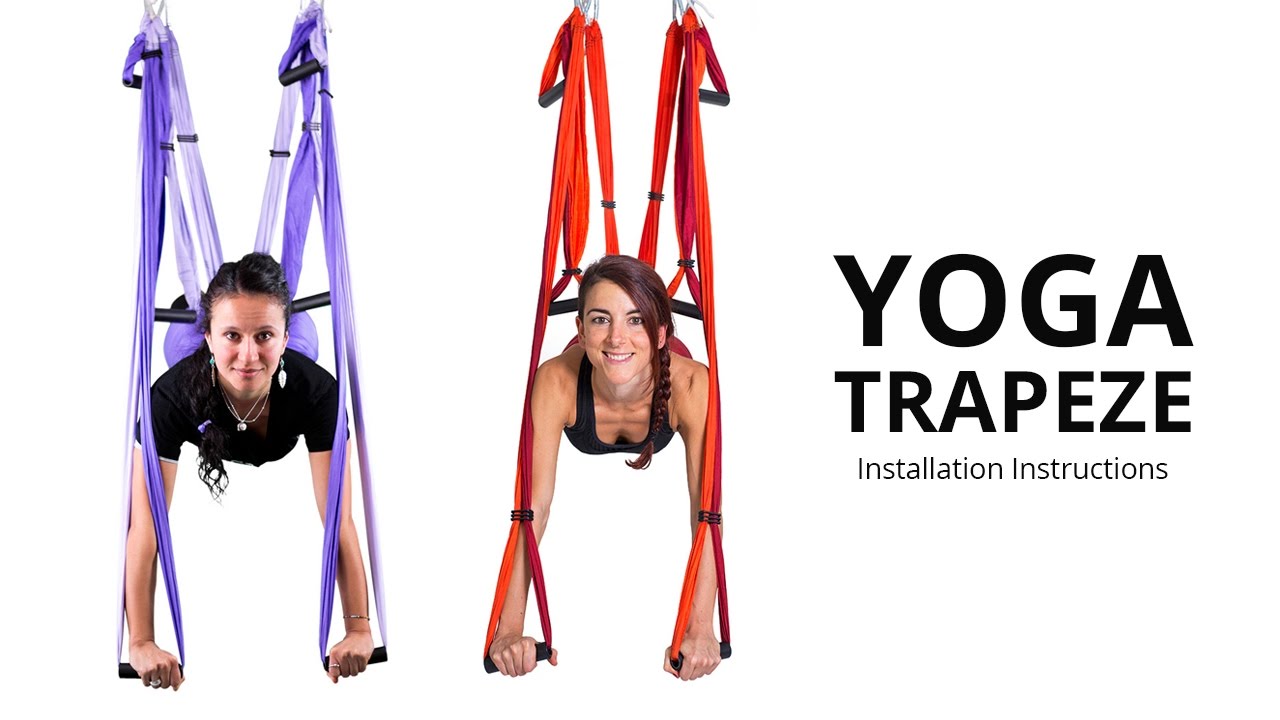 Yoga Trapeze® / Yoga Swing - Setting & Hanging Instructions