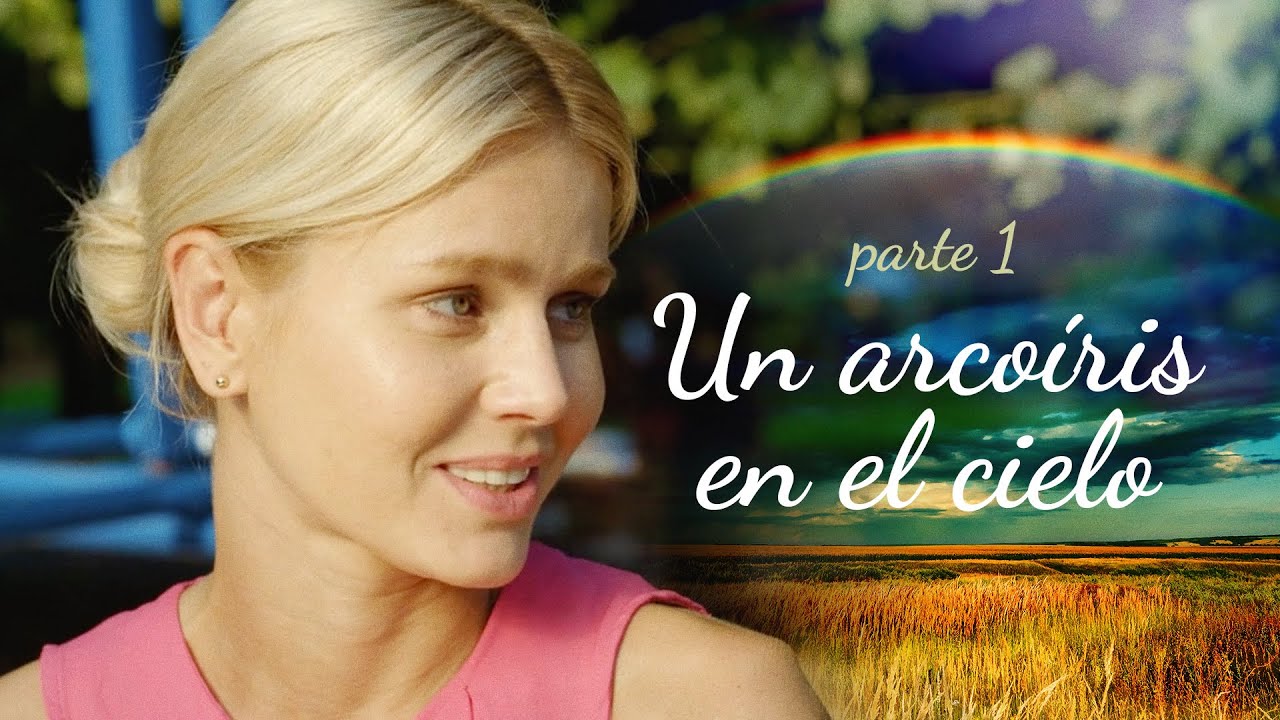 Un Arcoíris en el Cielo. Parte 1 | Peliculas Completas en Español Latino en Romance Channel